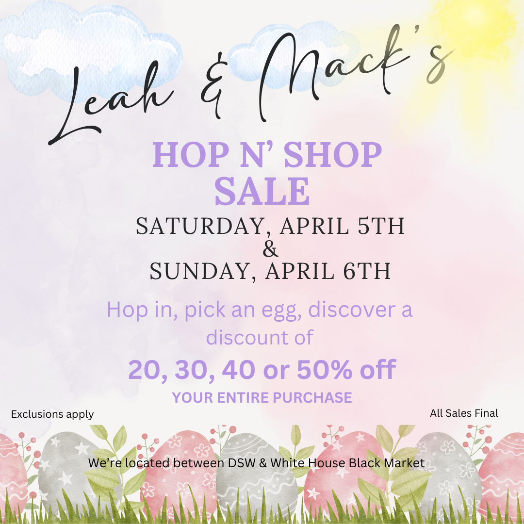Leah & Macks HOP N SHOP SALE | The Shoppes at Grand Prairie